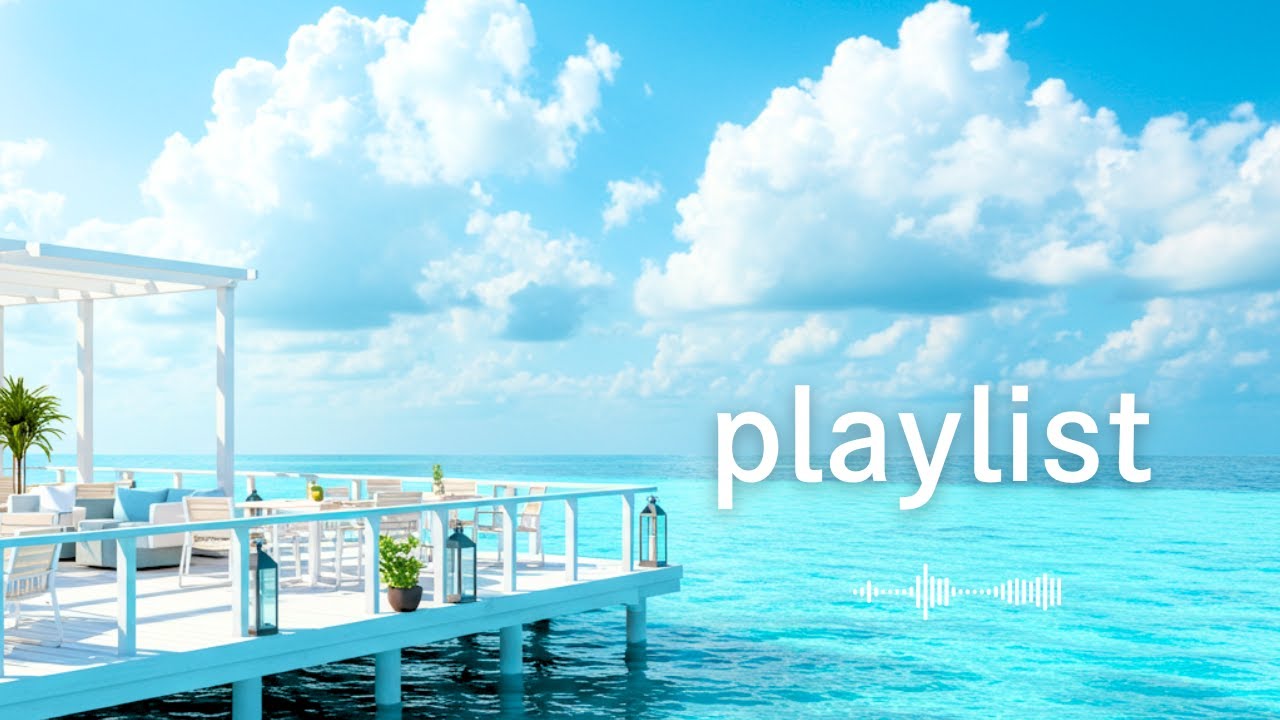 【洋楽 playlist】夏の思い出🎧Daytime Chill Pop & R&B | Bright & Groovy Vibes for ...