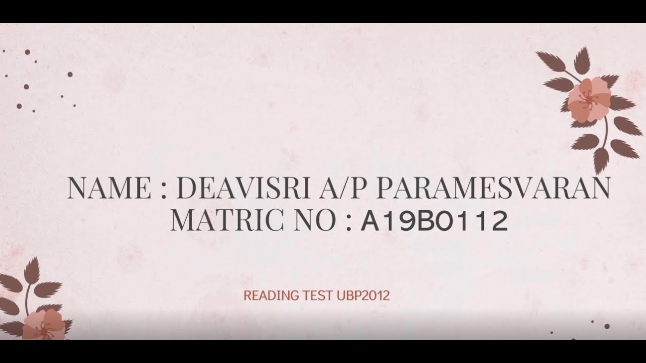 UBP 2012 READING TEST September Semester 2021/2022 - YouTube