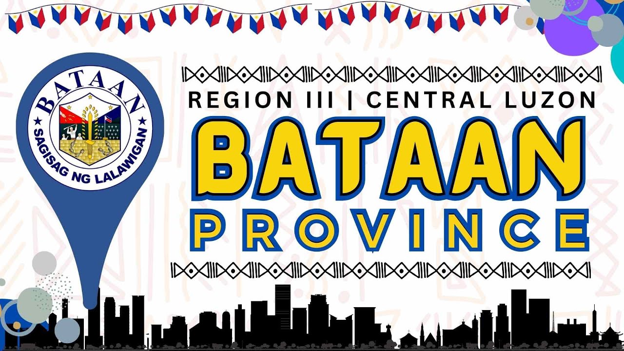 Province of Bataan, Region III - Central Luzon Region | PHILIPPINE ...