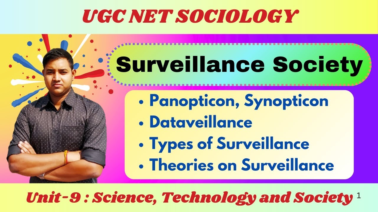 Surveillance Society | Panopticon, Synopticon & Dataveillance | UGC NET ...