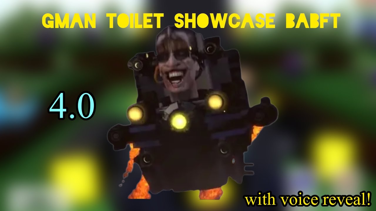 Gman toilet 4.0 showcase with voice reveal! - YouTube