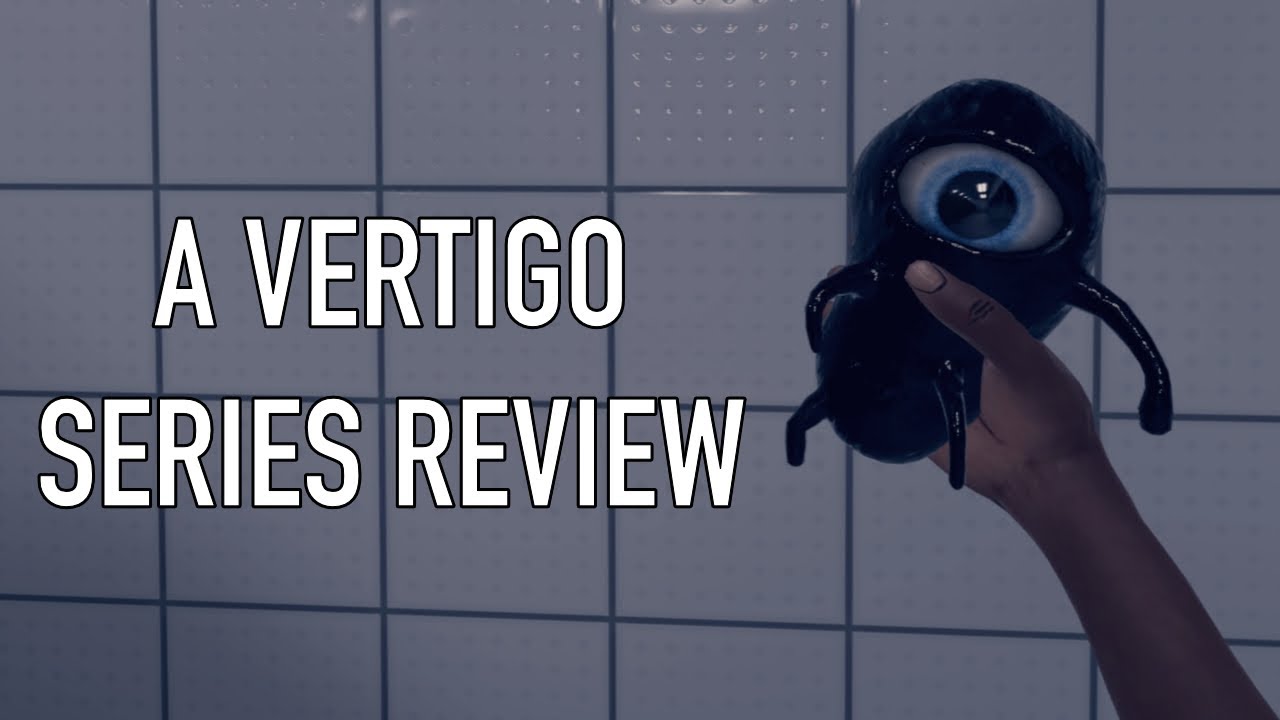 A Review Of The Vertigo Series (VR) - YouTube