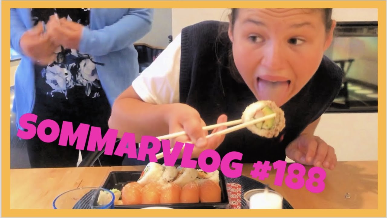 SUSHI & NUGGETS | Sommarvlog #188 26-27/08/20 - YouTube