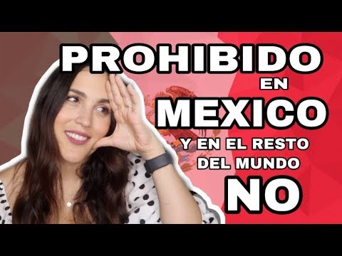 12 cosas PROHIBIDAS en MEXICO (y en el resto del mundo NO) - YouTube