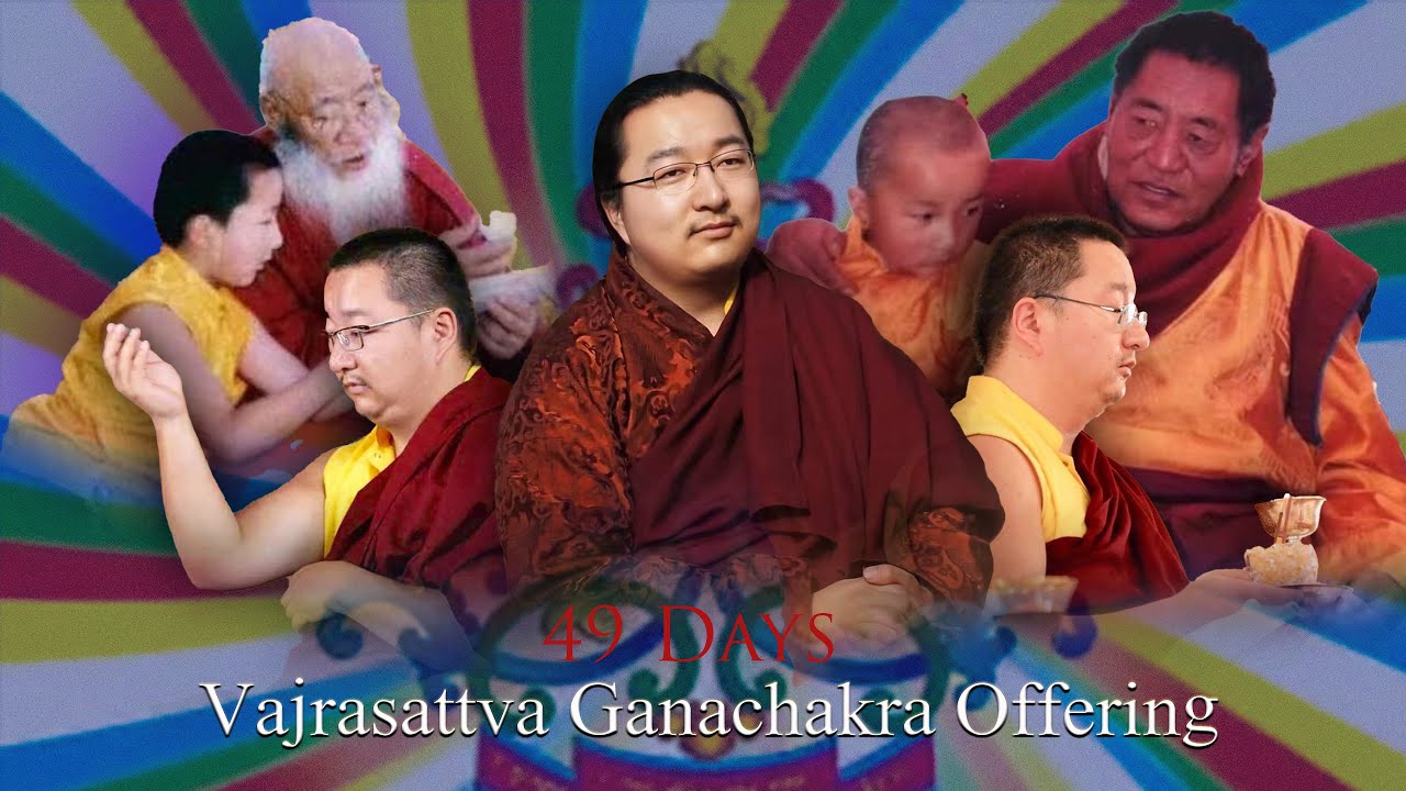 49 Days Vajrasattva Ganachakra Offerings for the Mahaparinirvana of H. H. the Third Dudjom ...