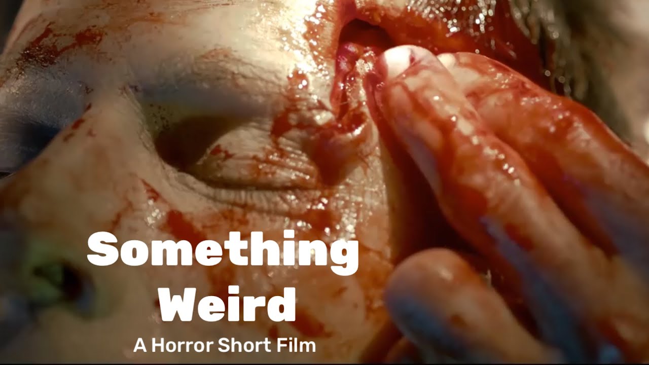Horror Short Film “Something Weird” | red fire pictures - YouTube