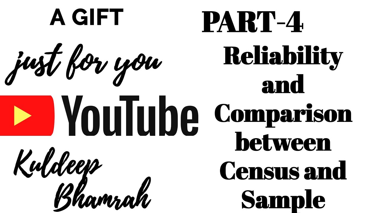 Reliability of Sample Comparison between Census and Sample method - YouTube