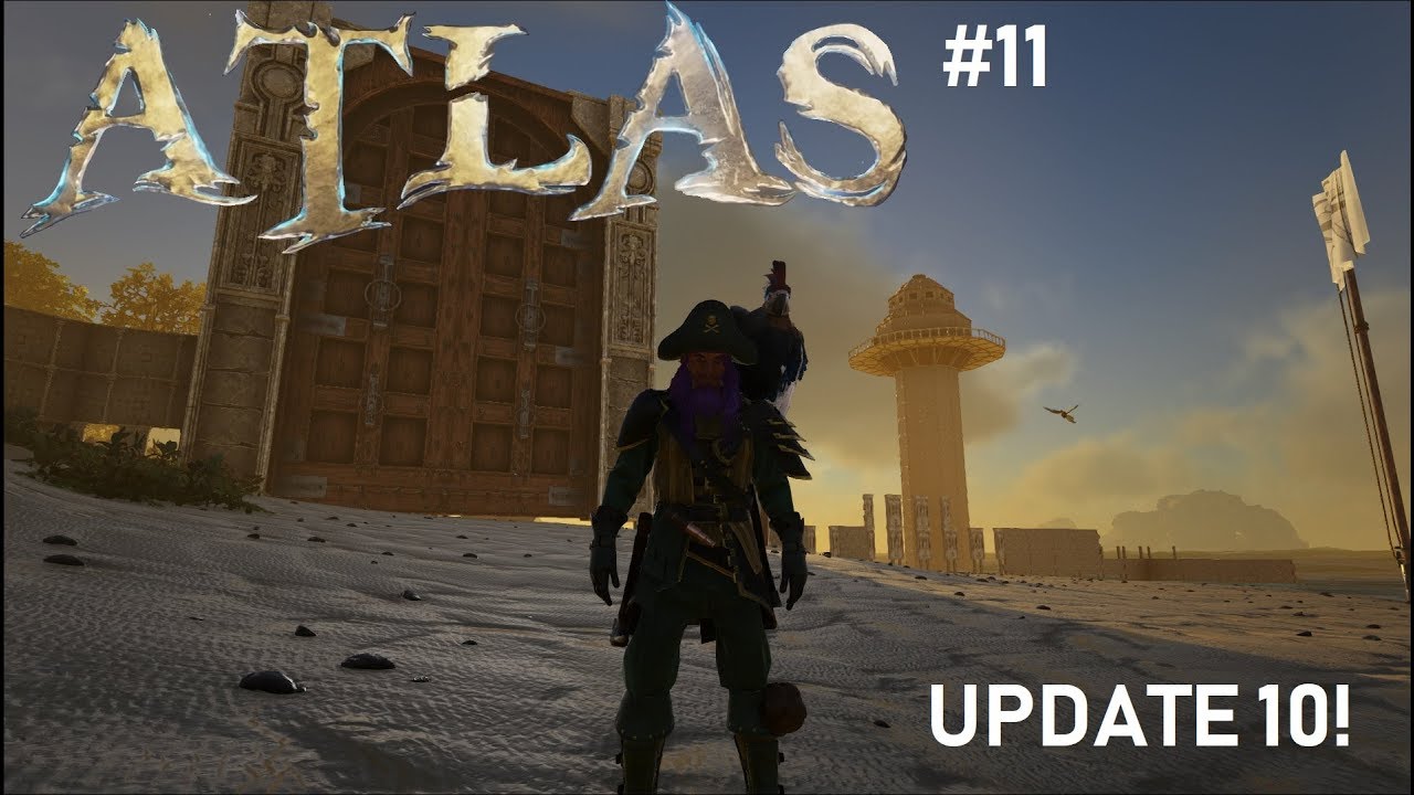 Atlas 11 ~ Patch 10, Some Big Changes - YouTube