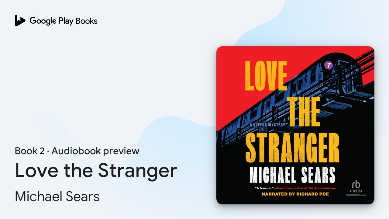 Love the Stranger Book 2 by Michael Sears · Audiobook preview - YouTube