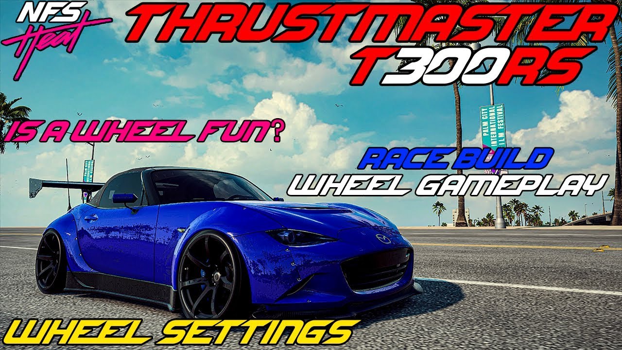 Is Racing with a Wheel Fun? Need For Speed Heat Race Build Wheel ...