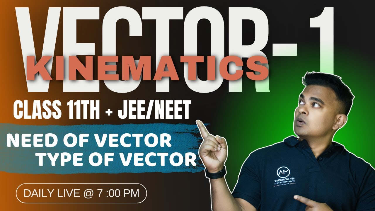 L-1 vector-1 | class 11th | physics - YouTube