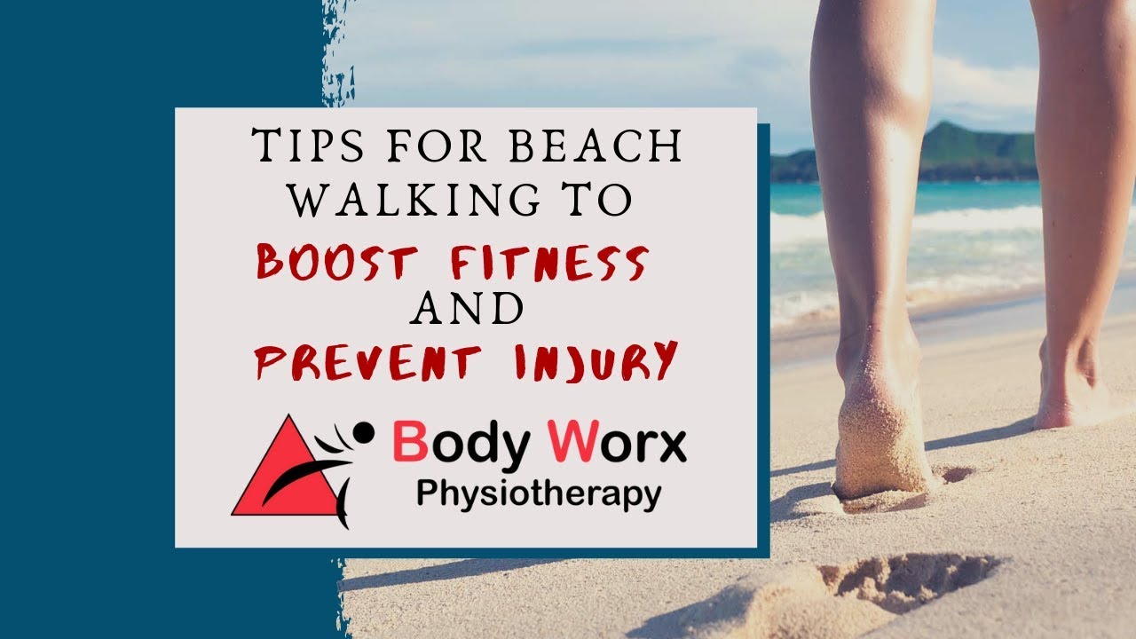 Tips for Beach Walking to Boost Fitness and Prevent Injury - YouTube
