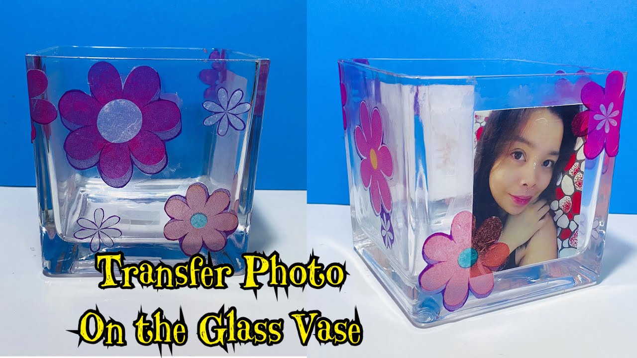 HOW TO TRANSFER PHOTO ON A GLASS WITH OUT USING TRANSFER PAPER OR VINYL ...