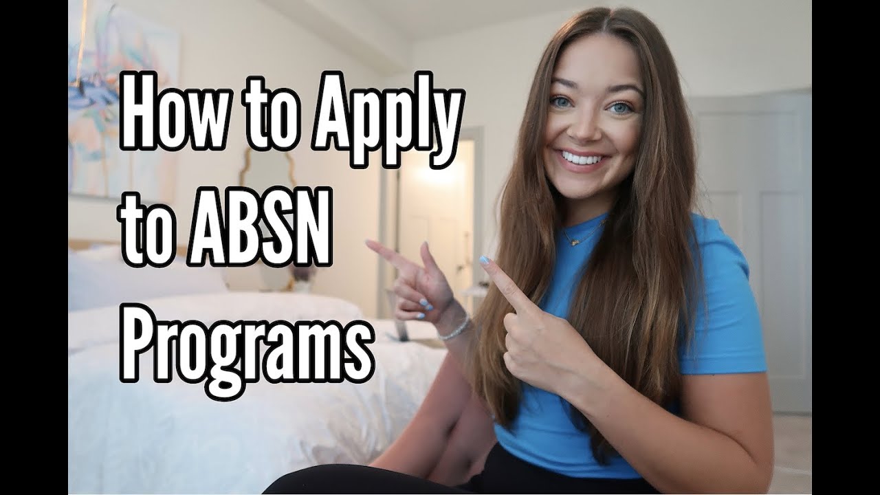How to Apply to Accelerated BSN Programs! What is an ABSN program? How ...