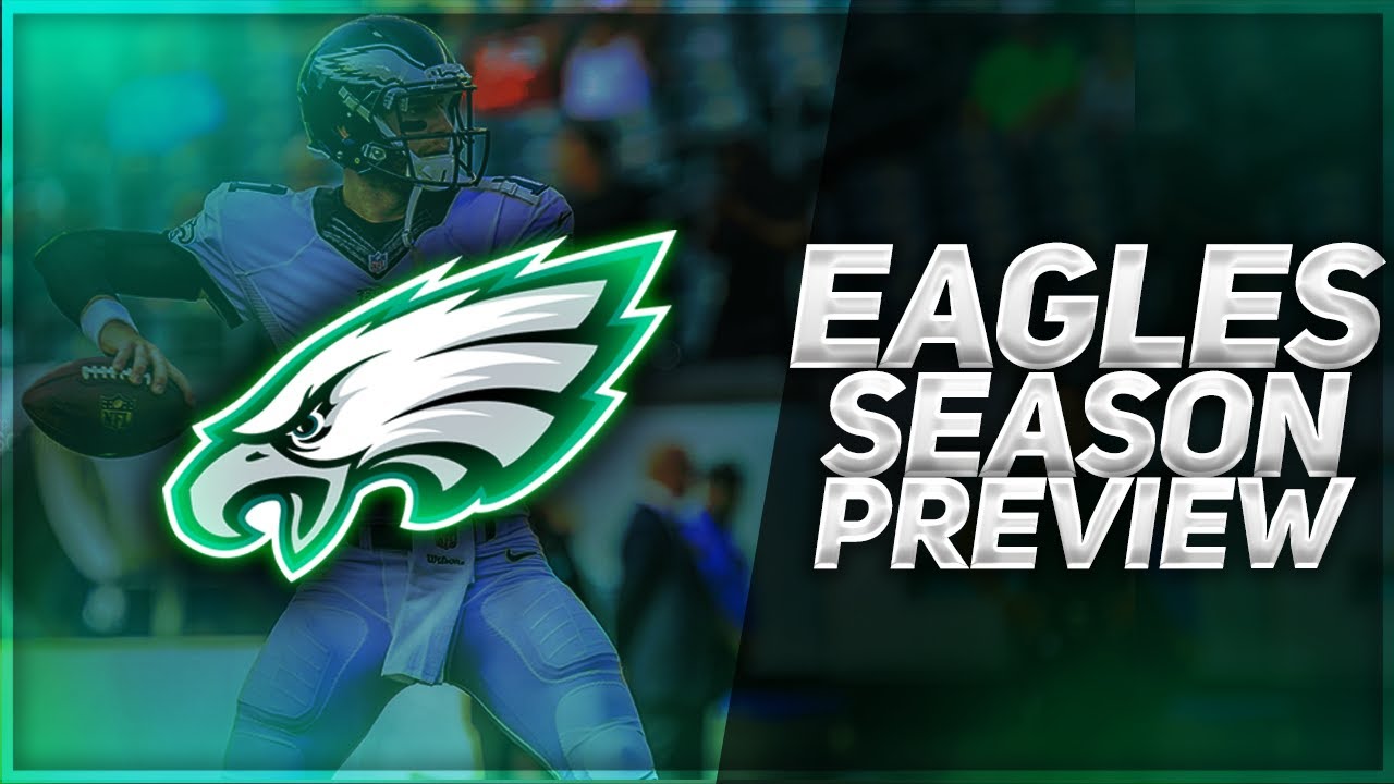 PHILADELPHIA EAGLES FULL 2017 SEASON PREVIEW -- NFC EAST CHAMPS! - YouTube