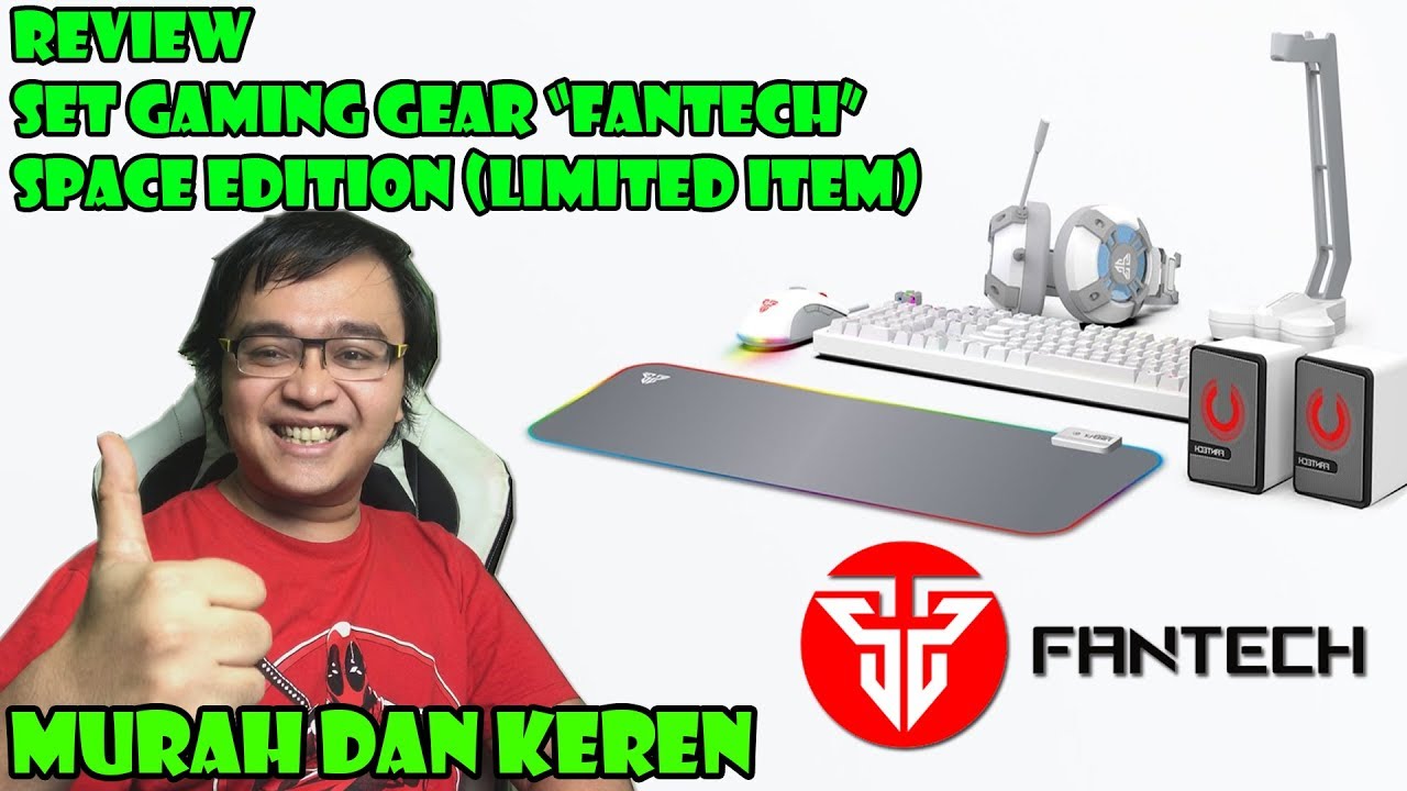 REVIEW GAMING SET FANTECH SPACE EDITION (LIMITED ITEM) - YouTube