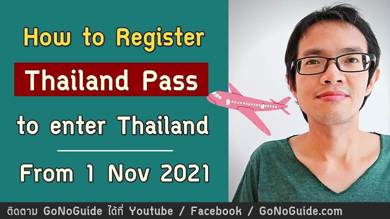 How to register Thailand Pass to enter Thailand from 01 November 2021 ...