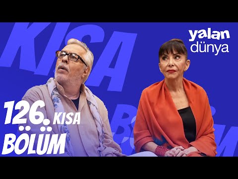Yalan Dünya 126. Kısa Bölüm