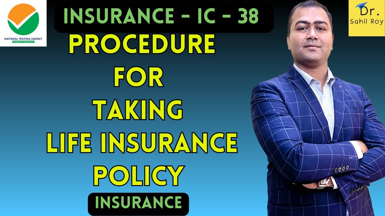 Procedure For Taking Life Insurance Policy How To Take Life Insurance ...