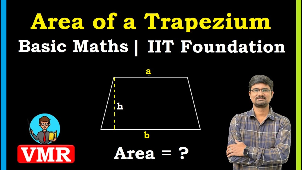 Area of a Trapezium | Basic Maths | IIT Foundation | Easy method ...