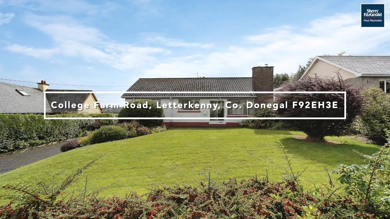 College Farm Road, Letterkenny, Co Donegal F92EH3E - YouTube