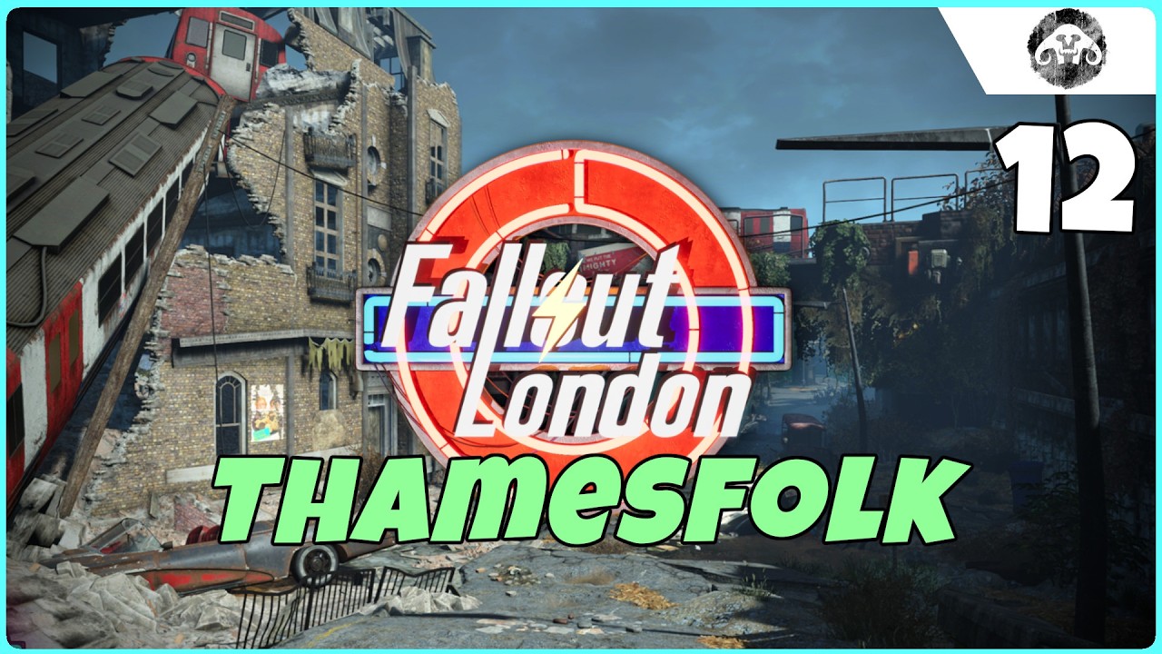 FALLOUT : London #12 - Thamesfolk - YouTube