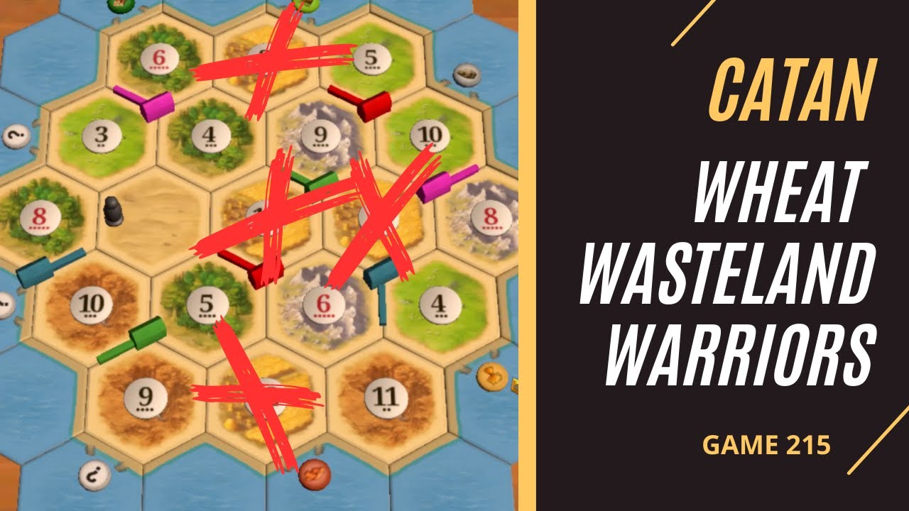 CATAN | Wheat Wasteland Warriors | Game 215 - YouTube