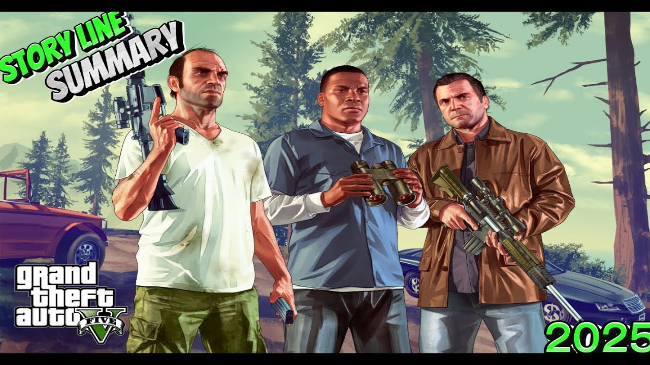 GTA 5 STORYLINE SUMMARY 2025 WHATS IT ALL ABOUT - YouTube