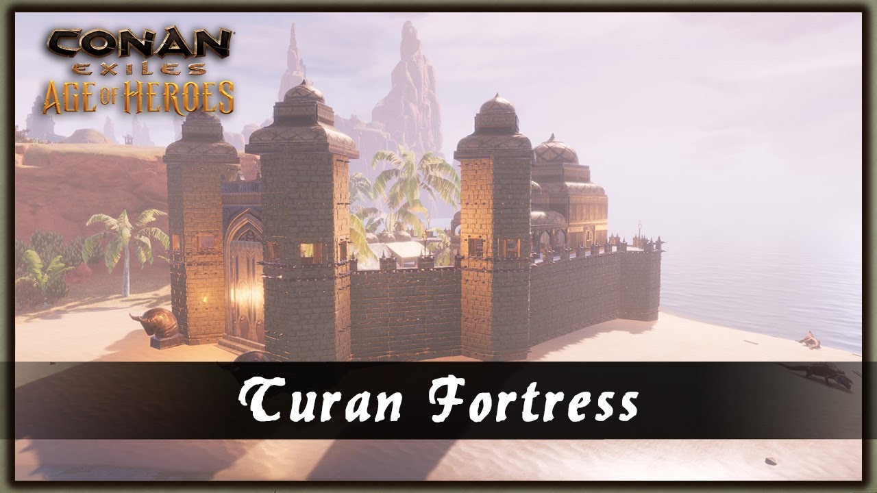 HOW TO BUILD A TURAN FORTRESS [SPEED BUILD] - CONAN EXILES - YouTube