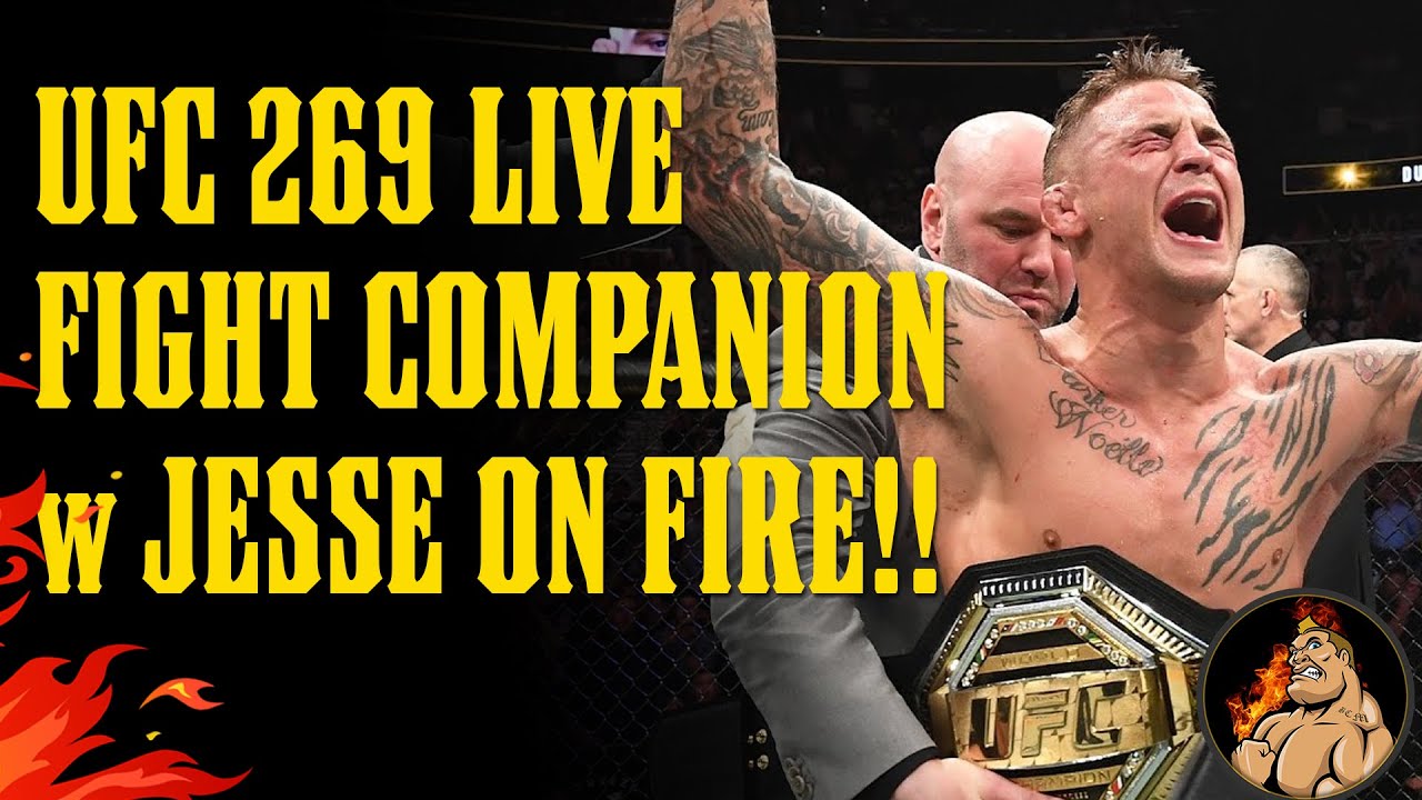 JESSE ON FIRE is LIVE for UFC 269 - Fight Companion ...LETS GO!! - YouTube