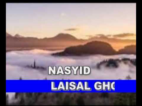 NASYID - LAISAL GHORIIB - YouTube