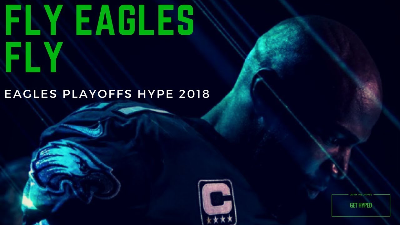 FLY EAGLES FLY: Philadelphia Eagles 2018 Playoffs Hype Video - YouTube