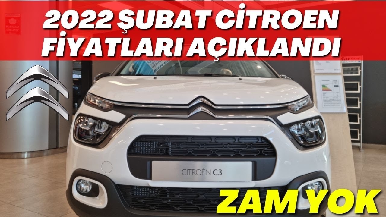 2022 ŞUBAT AYI CİTROEN FİYATLARI AÇIKLANDI | ZAM YOK (C5 AİRCROSS,C3 ...
