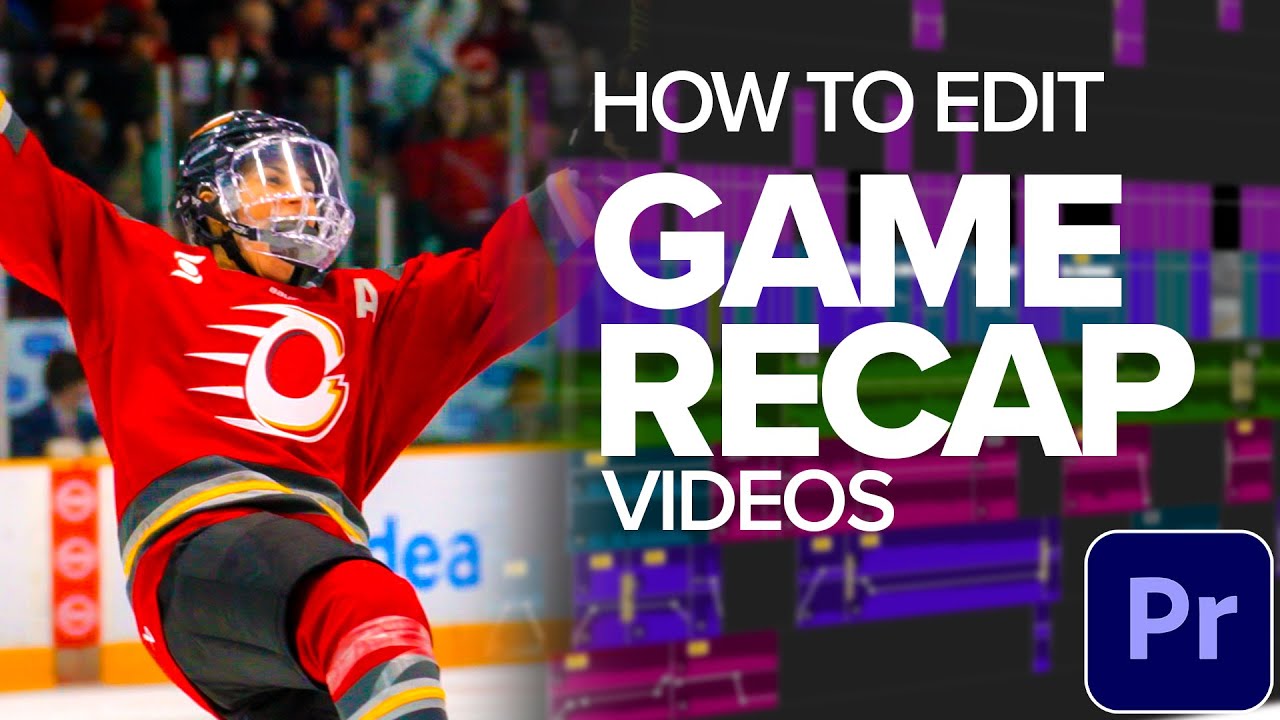 How to Edit a Cinematic Game Recap Video - YouTube