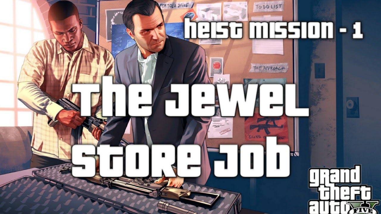 Grand Theft Auto V | Heist Mission:1 | The Jewel Store Job - YouTube