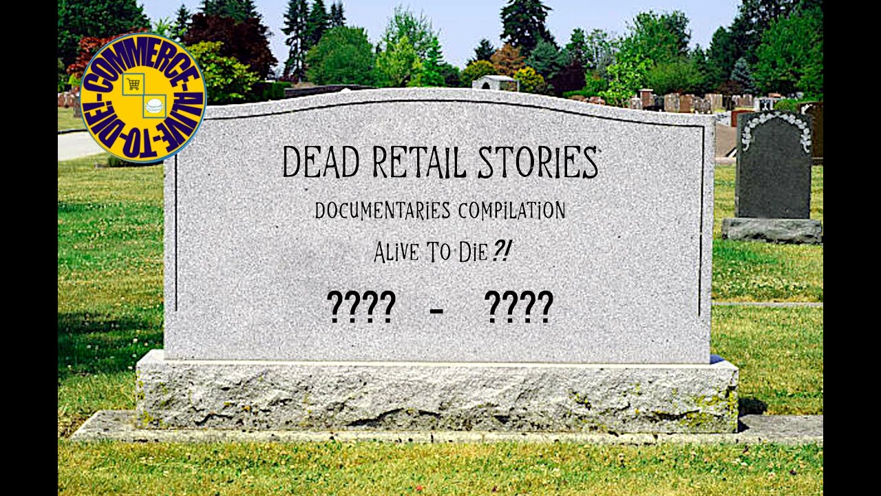 4 Hour Long Dead Retail Documentaries Compilation - YouTube