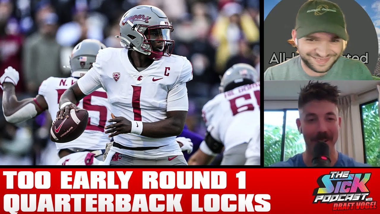 Too Early Round 1 Quarterback Locks - Scout Talk #55 - YouTube