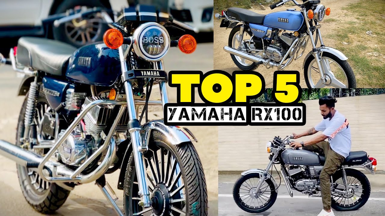 TOP 5 YAMAHA RX 100 INDIA's MOST DEMANDED | TOP 5 BEST MODIFIED & BEST ...