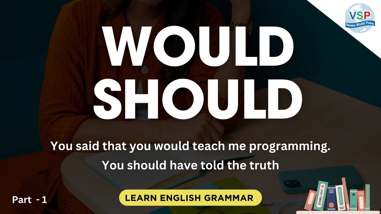 Use of Should, Would in English | Modal Verb in English - YouTube