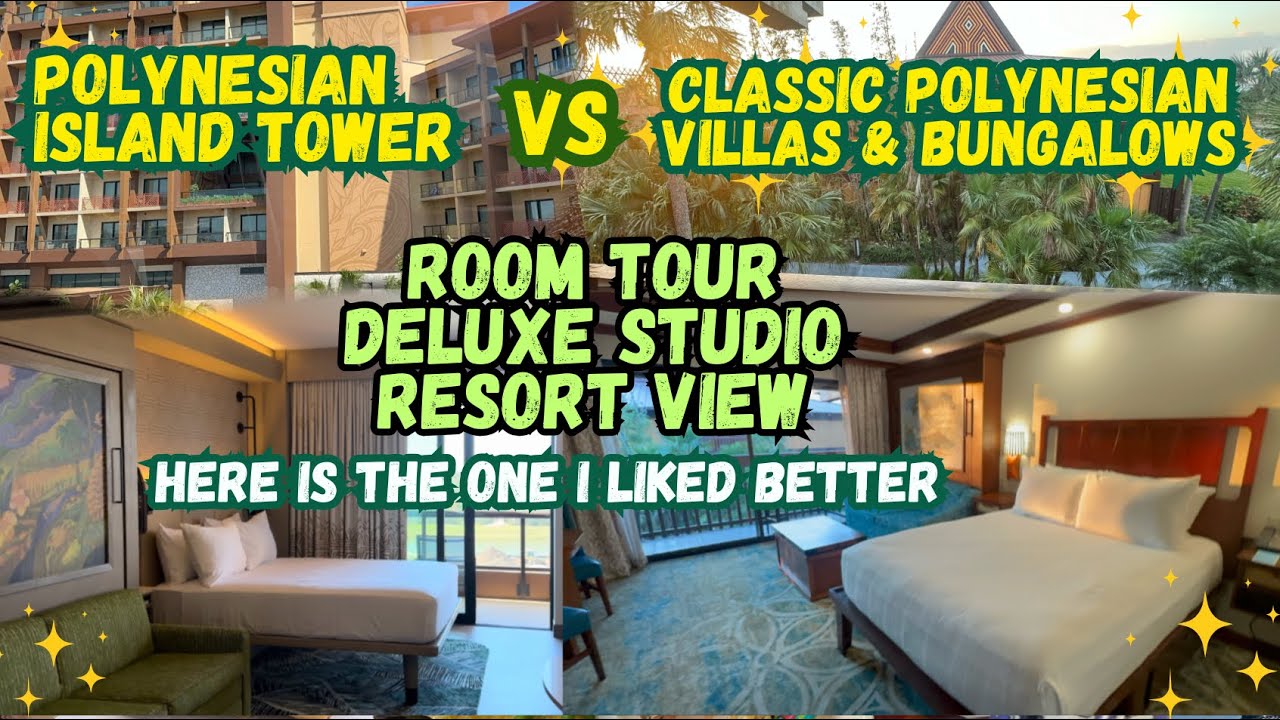 Polynesian Island Tower Deluxe Studio Resort View Room Tour VS Classic ...