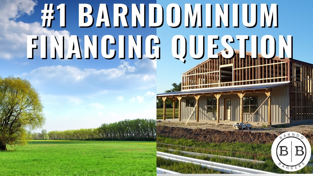 Can You Finance a Barndominium and Land Together? Financing Tips - YouTube