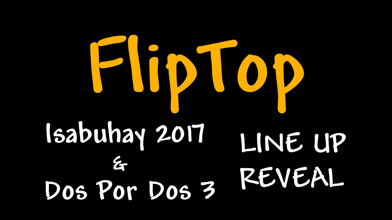 Fliptop - Isabuhay 2017 Dos Por Dos 3 Line up REVEALED! - YouTube