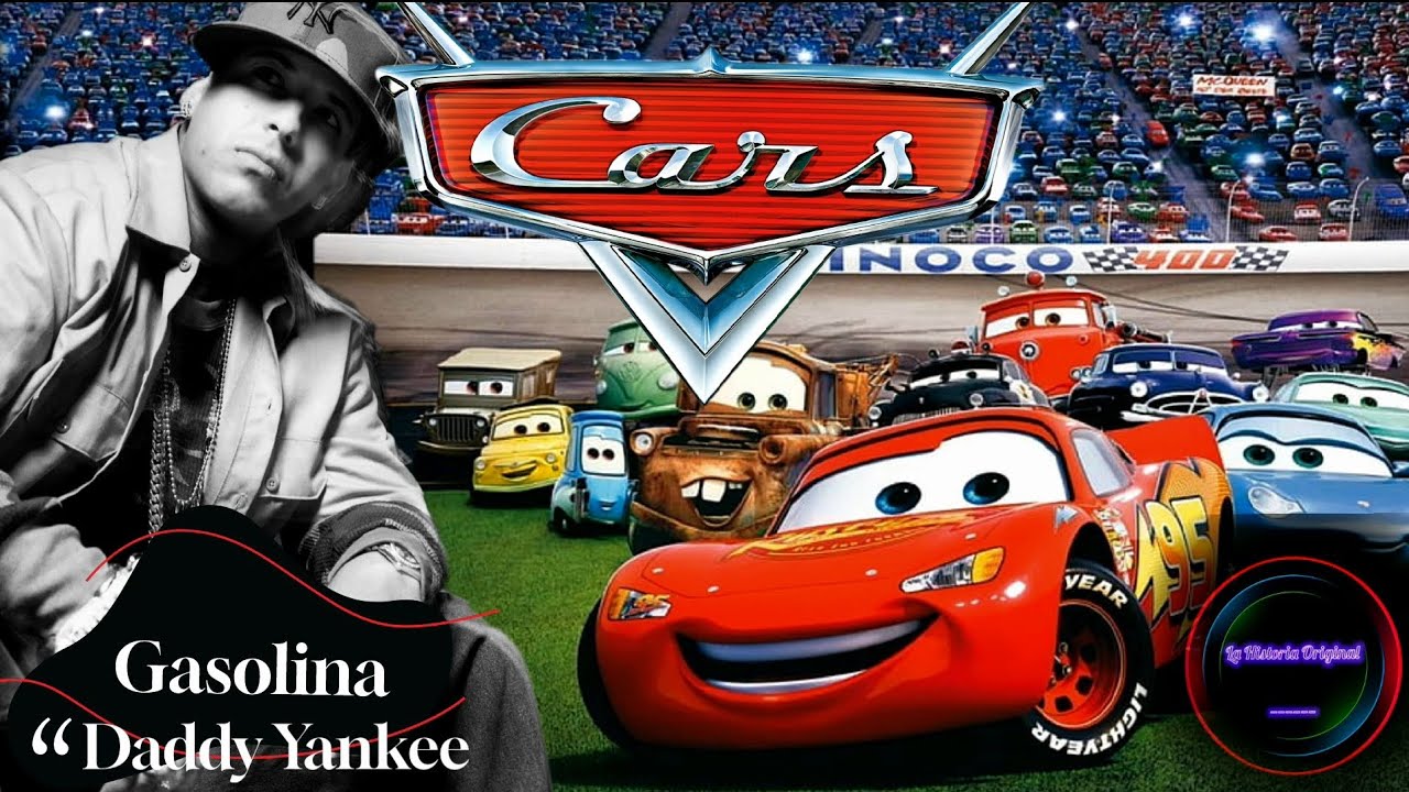 Gasolina - Daddy Yankee | Cars (Letra/Lyrics) - YouTube