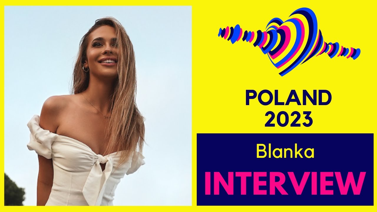 Eurovision 2023 Poland: Blanka - Interview - YouTube