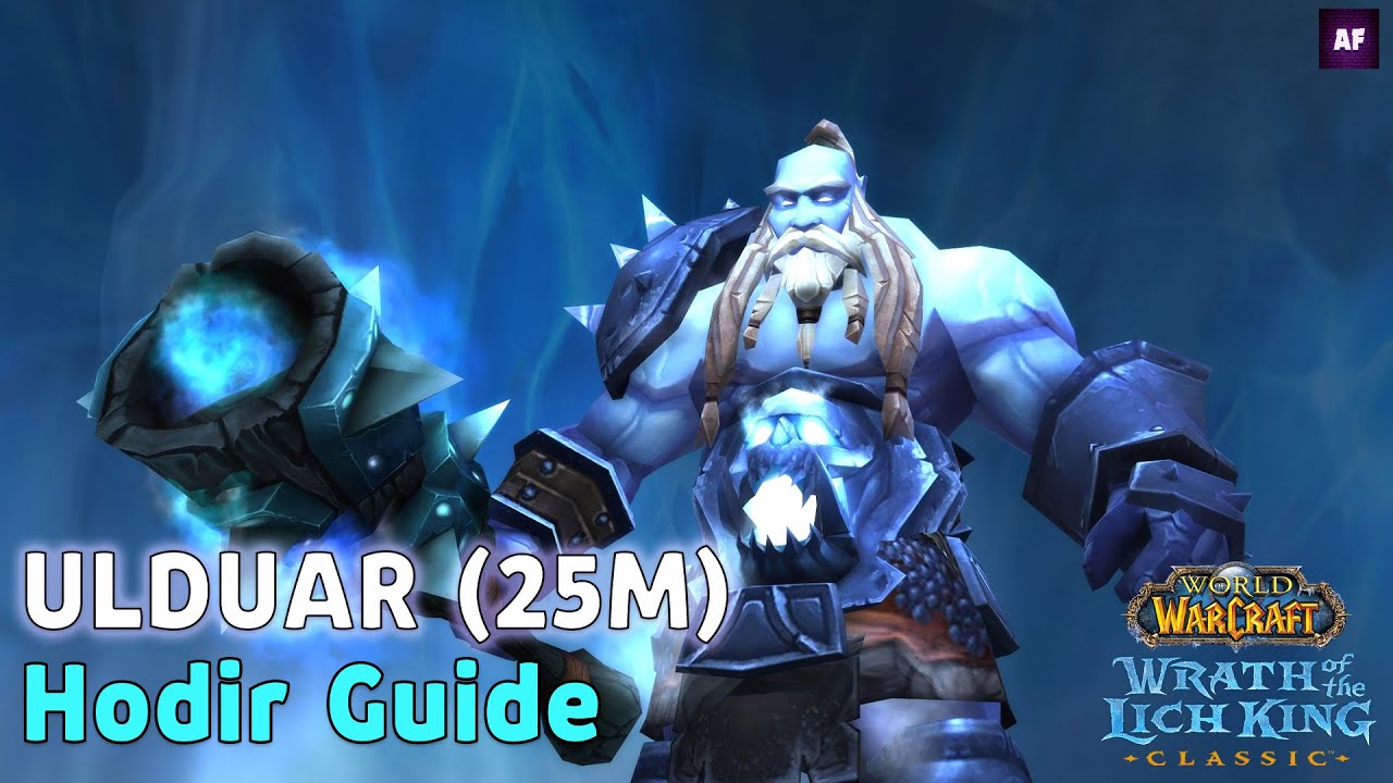 [Wrath of the Lich King] ULDUAR 25M | Hodir | Boss Strategy Guide (ENG ...