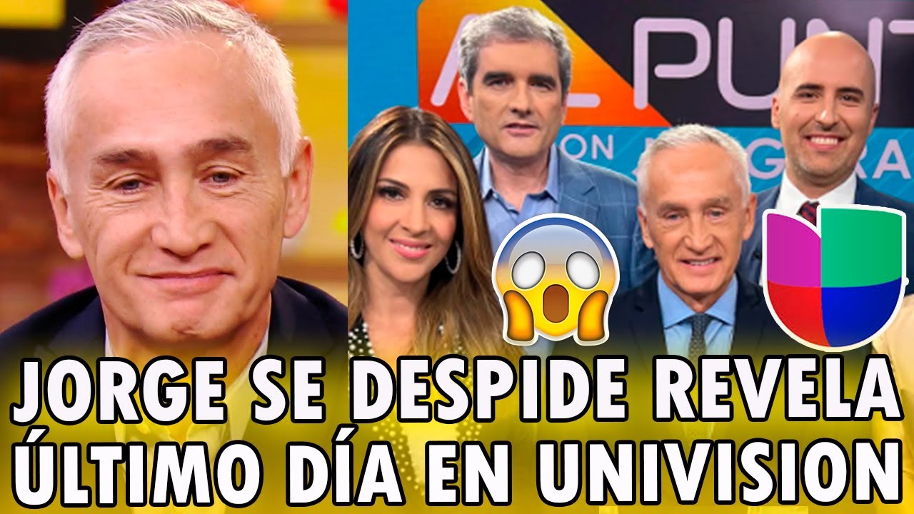 😭💔Jorge Ramos SE DESPIDE y REVELA CUÁNDO SERÁ su ÚLTIMO DÍA en Univision - YouTube