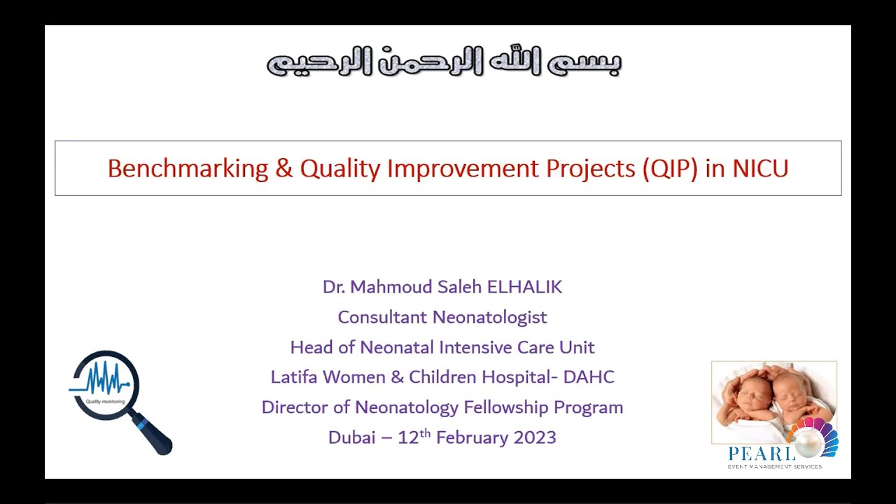 Benchmarking Quality Improvement Projects in NICU - Dr. Mahmoud Saleh ...