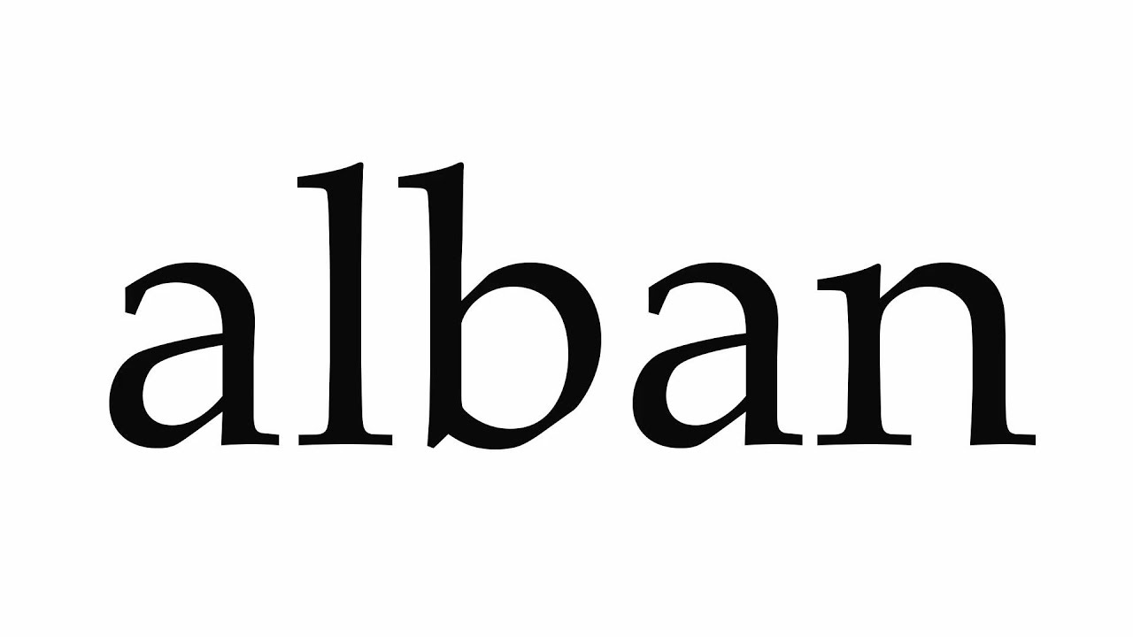 How to Pronounce alban - YouTube