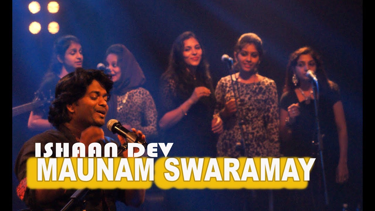 MAUNAM SWARAMAYI COVER | ISHAAN DEV - YouTube