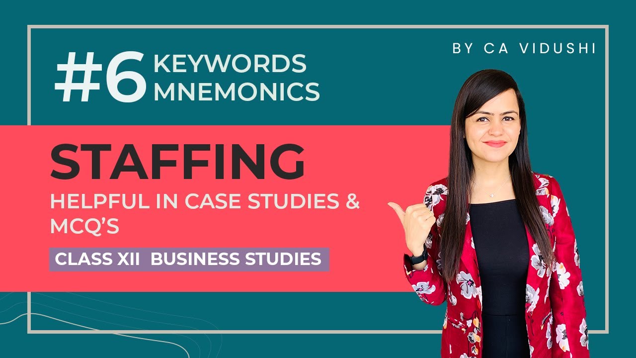 STAFFING | Key Words | Mnemonics | Very helpful in Case Studies and ...
